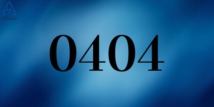 404 Angel Number Meaning: Romantic, Career & Spiritual Guidance