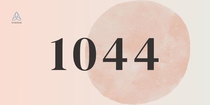 1044 Angel Number Meaning Spirituality, Twin Flame, Love, Money