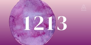 1213 Angel Number Meaning, Twin Flame, Spirituality, Love