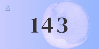 143 Angel Number: Discover Its Deep Spiritual Meaning and Impact
