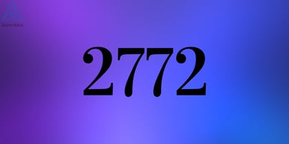 2772 Angel Number Meaning – Twin flame, Money, Love