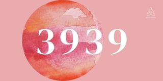 3939 Angel Number Meaning, Spirituality, Twin Flame, Love, Money