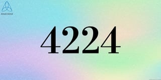 4224 Angel Number