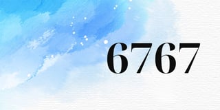 6767 Angel Number Spiritual Meaning, Love, Money, Twin flame