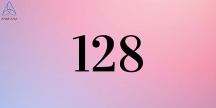 128 Angel Number Meaning – Twin flame, Money, Love, Spirituality