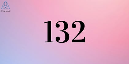 Numero Angelical 132 Significado Espiritual, Alegría