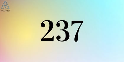 237 Angel Number Meaning: Trust Soul Promptings