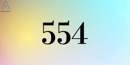 554 Angel Number Spiritual Meaning, Twin Flame, Career, Love