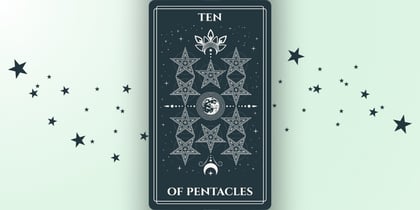Ten of Pentacles Tarot Card: Wealth, Legacy & Family Prosperity
