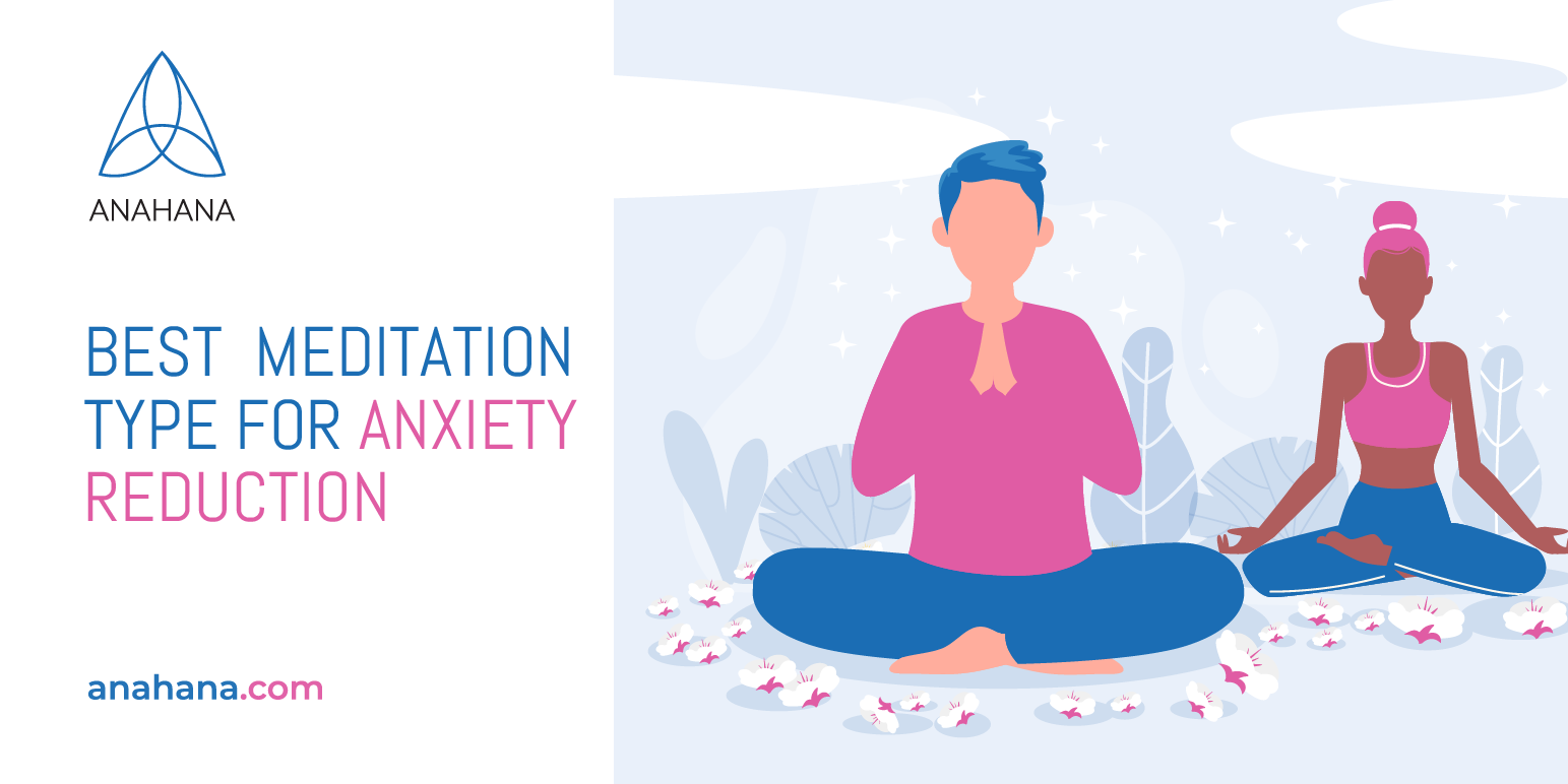 Meditation for Anxiety: The Start Of An Anxious Free Life