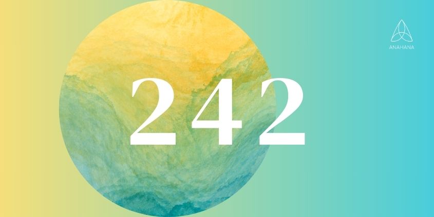 242 Angel Number Meaning, Twin Flame, Love, Spirituality