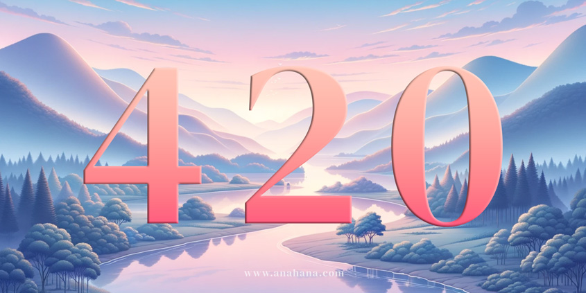 420 Angel Number Manifestation, Meaning, Twin Flame, Spiritual