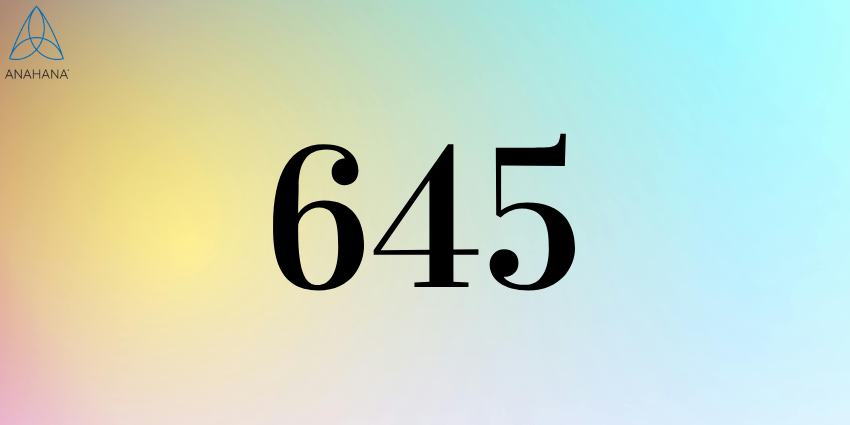 645 Angel Number