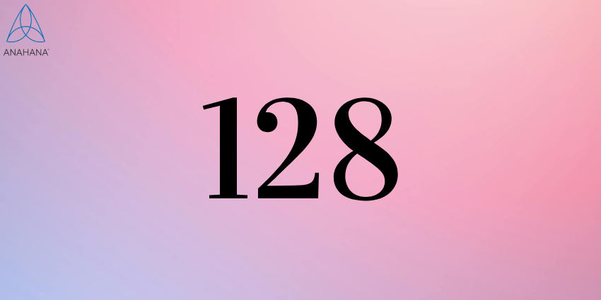 128 Angel Number Meaning – Twin flame, Money, Love, Spirituality