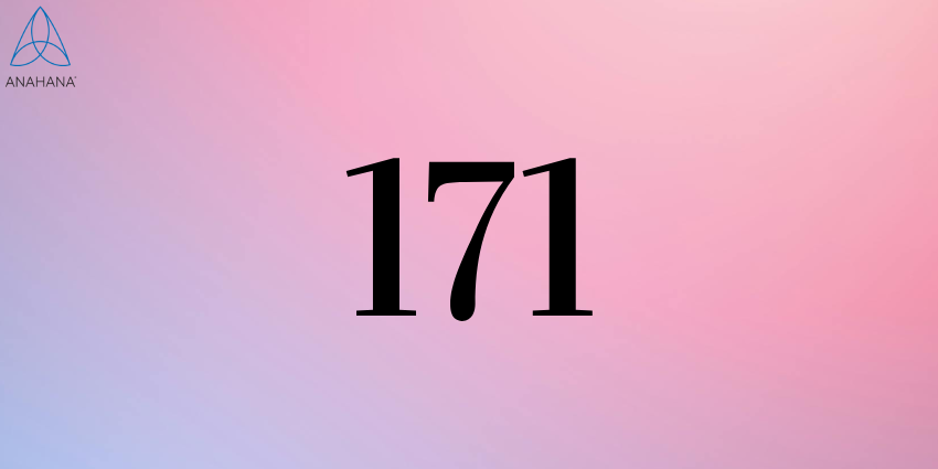 171 Angel Number Meaning: Expand Spiritual Insight