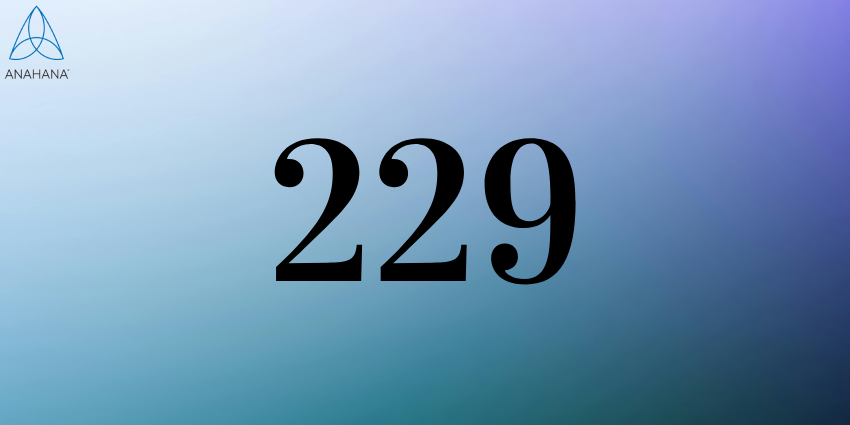 229 Angel Number Meaning: Find Serene Harmony