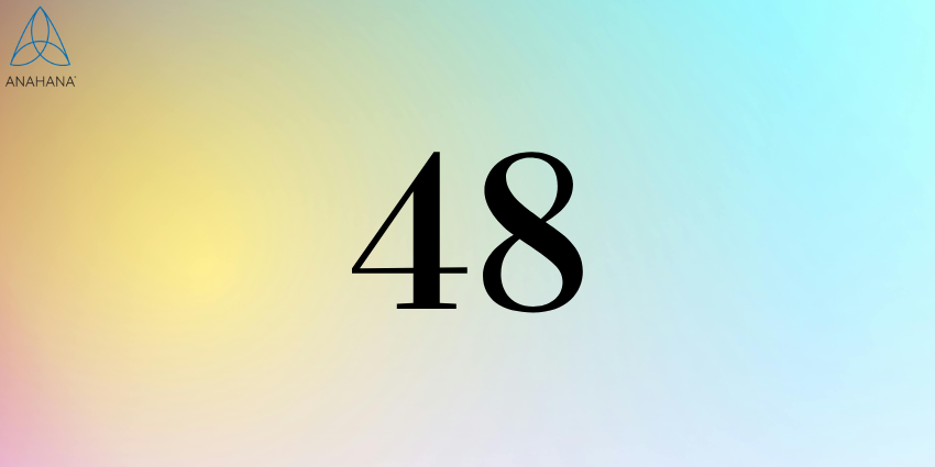 48 Angel Number Meaning – Love, Career, Twin, Spirituality