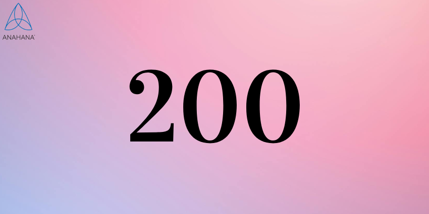 200 Angel Number Meaning – Spirituality, Twin flame, Love, Career | Anahana